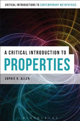 A Critical Introduction to Properties | Faculty of Philosophy